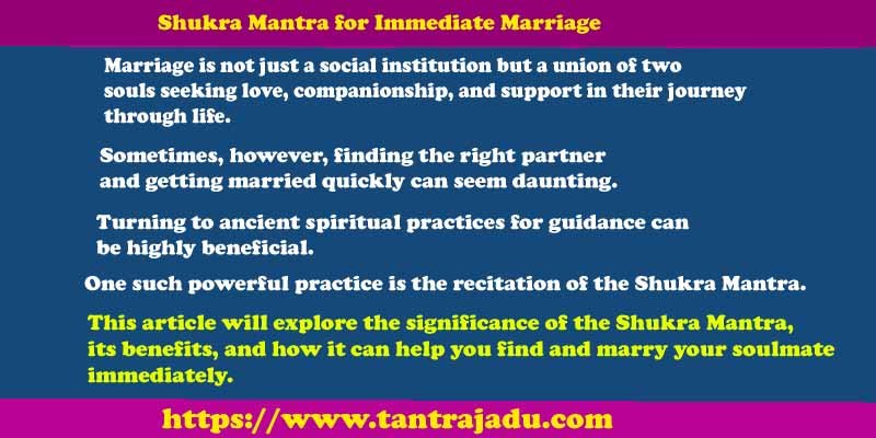 Shukra Mantra to Marry Immediately - Tantra Jadu